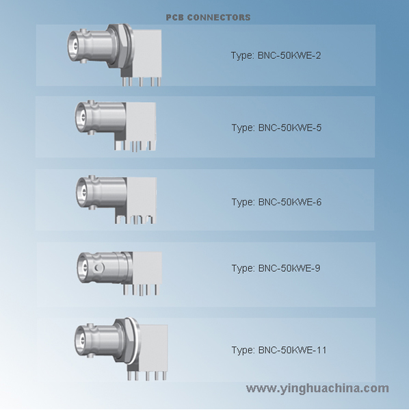 BNC - PCB同轴连接器 - 编号 BNC-50KWE(1)-同轴连接器-盈华国际(香港)有限公司 - 连接器 - 电子元器件 - 线材装配